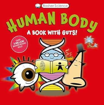 Basher Science: Human Body: Green, Dan, Basher, Simon: 9780753480731 ...