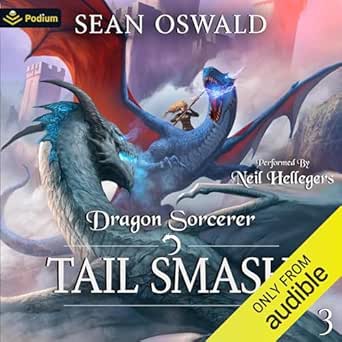 Amazon.com: Tail Smash: Dragon Sorcerer, Book 3 (Audible Audio Edition ...