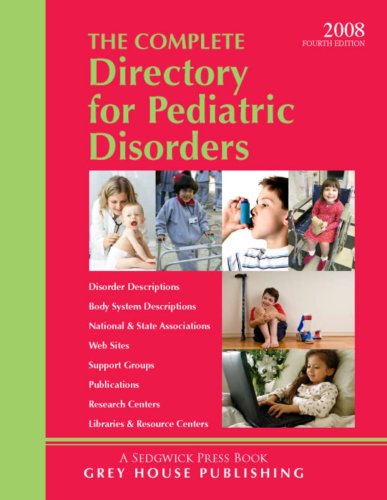 Complete Directory for Pediatric Disorders 2008 (COMPLETE DIRECTORY OF ...