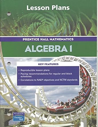 Lesson Plans (Prentice Hall Mathematics Algebra 1): Staff ...
