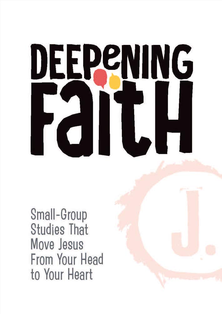 Snapklik.com : Deepening Faith: Small-Group Studies That Move Jesus ...