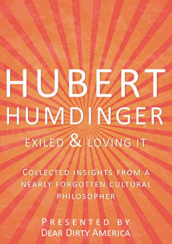 Amazon.com: Hubert Humdinger: Exiled & Loving It: Collected insights ...