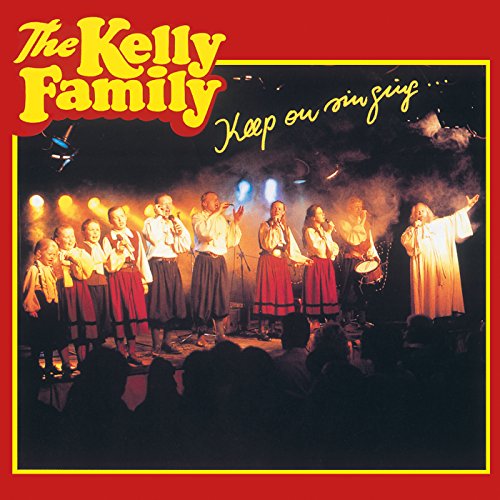 Amazon.com: Keep On Singing : The Kelly Family: Digital Music