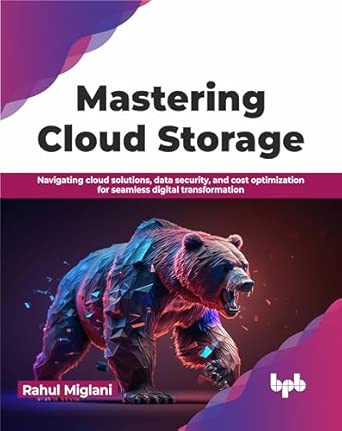 Amazon.com: Mastering Cloud Storage: Navigating cloud solutions, data security, and cost ...
