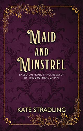 Amazon.com: Maid and Minstrel eBook : Stradling, Kate: Kindle Store
