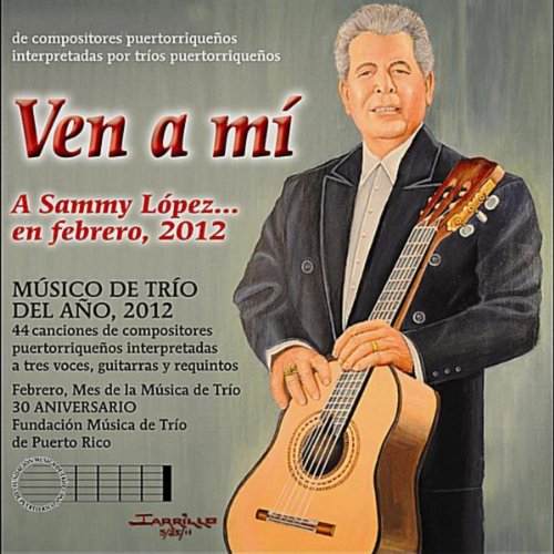 Ven A Mi...... A Sammy Lopez by Various artists on Amazon Music ...