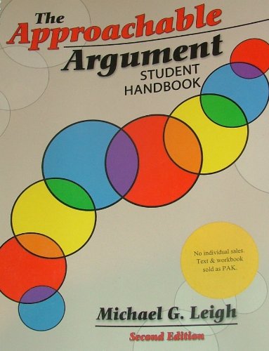 Amazon.com: APPROACHABLE ARGUMENT WORKBOOK: 9780757541520: LEIGH: Books