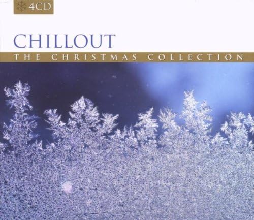 Chillout: The Christmas Collection: Amazon.co.uk: CDs & Vinyl