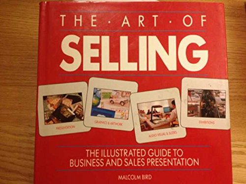 Art Of Selling: Malcolm Bird, Stuart Robertson, Rob Shone, Dave Kemp ...