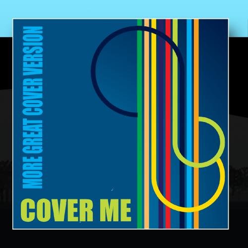 Various Artists - Cover Me Vol.2 - More Great Cover Versions - Amazon ...