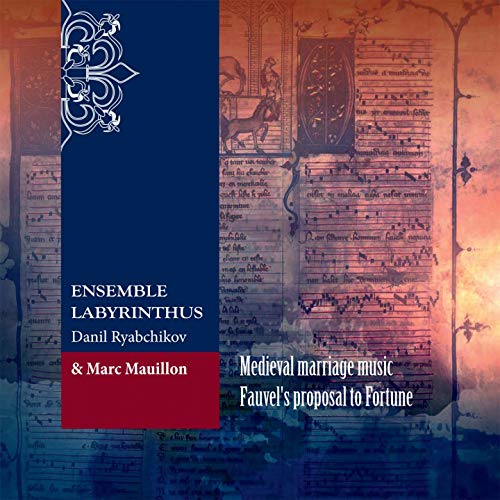 Play Fauvel's Proposal to Fortune (Medieval Marriage Music) by Marc Mauillon, Ensemble ...