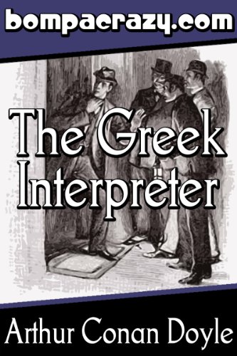 The Adventure of the Greek Interpreter (Illustrated) (Memoirs of ...