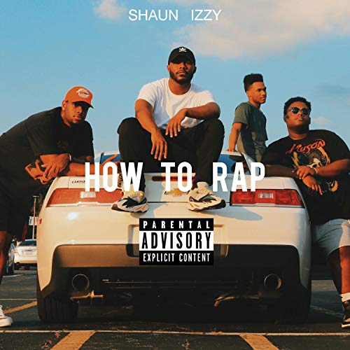 How to Rap [Explicit] by SHAUN! on Amazon Music - Amazon.com