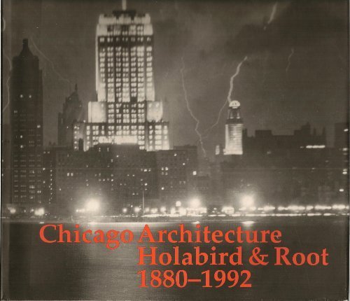 Chicago Architecture: Holabird and Root, 1880-1992: Blaser, Werner ...