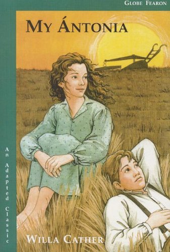 Amazon.com: My Antonia (Globe's Adapted Classics Series): 9780835955430 ...