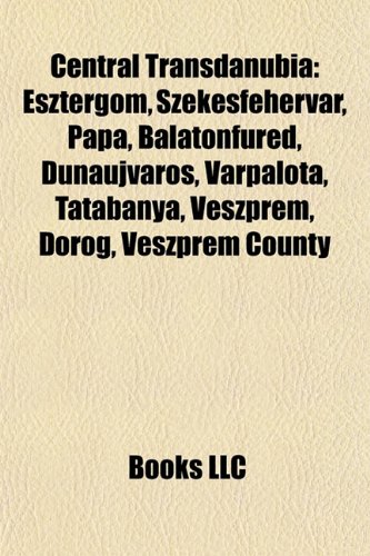 Amazon.in: Buy Central Transdanubia: Esztergom Book Online at Low ...