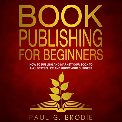 Amazon.com: Book Publishing for Beginners: How to Have a Successful ...