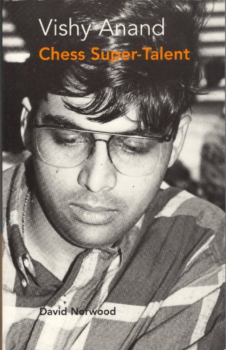 Vishy Anand Chess Super-Talent: David Norwood: 9780713478167: Amazon ...