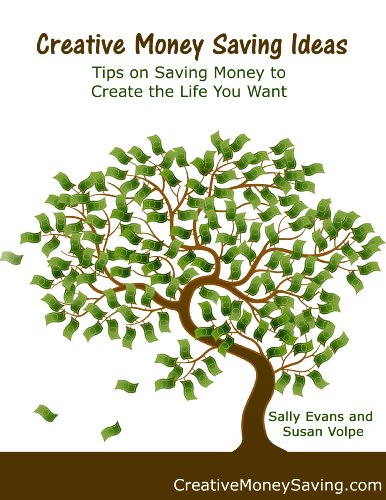 Creative Money Saving Ideas eBook : Volpe, Susan, Evans, Sally: Amazon ...