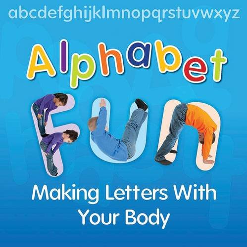 Alphabet Fun: Making Letters With Your Body : Thomas, Isabel: Amazon.in ...