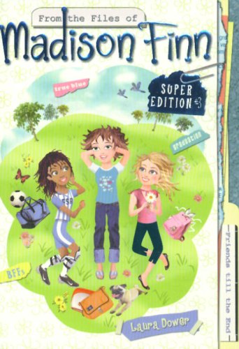Friends Till the End (From the Files of Madison Finn Super Edition #3 ...