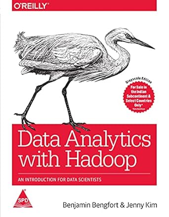 Data Analytics with Hadoop : An Introduction for Data Scientists ...