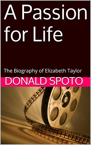 Amazon.com: A Passion for Life: The Biography of Elizabeth Taylor eBook ...