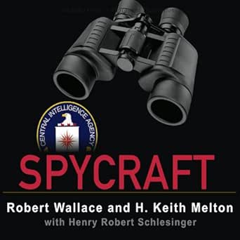 Amazon.com: Spycraft: The Secret History of the CIA's Spytechs from ...