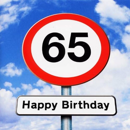Twizler 65th Birthday Card - Roadsign - 65 Year Old – Age 65 Birthday ...