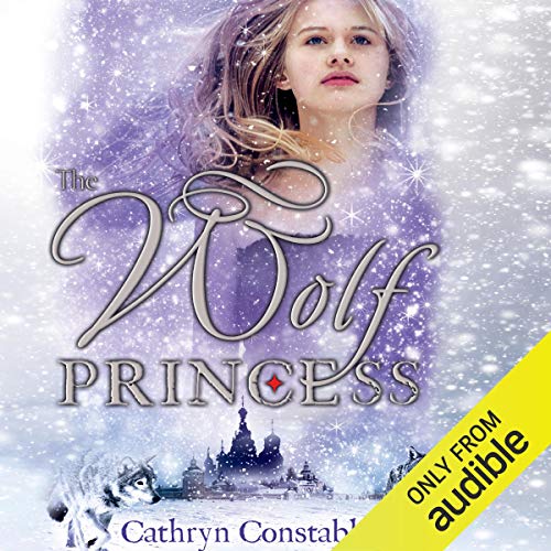 The Wolf Princess (Audio Download): Cathryn Constable, Hattie Morahan ...