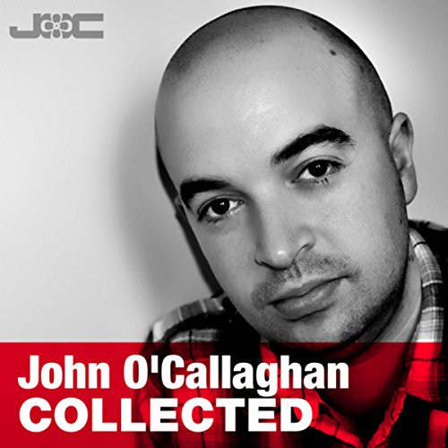 Play John O'Callaghan Collected by John O'Callaghan on Amazon Music