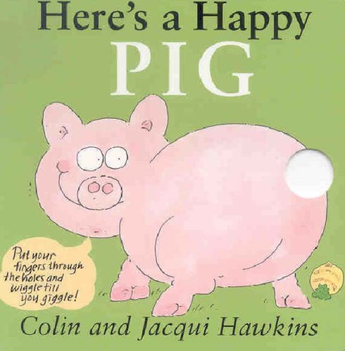 Buy Here's a Happy Pig (Fingerwiggle Board Books S.) Book Online at Low ...