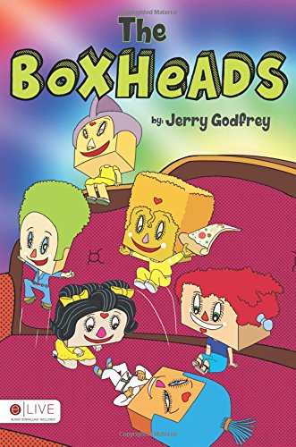 The Boxheads: Godfrey, Jerry: 9781681873336: Amazon.com: Books