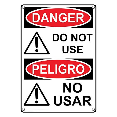 Weatherproof Plastic Vertical OSHA Danger Do Not Use - No Usar Sign ...
