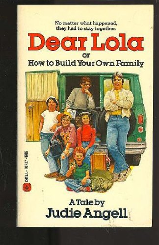 Dear Lola: Angell, Judie: 9780440917878: Amazon.com: Books
