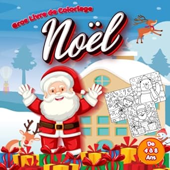 Amazon.com: Gros Livre de Coloriage Noël 4-8 ans: Cahier à colorier ...