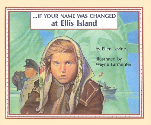 If Your Name Was Changed at Ellis Island: Ellen Levine: 9780780741157 ...