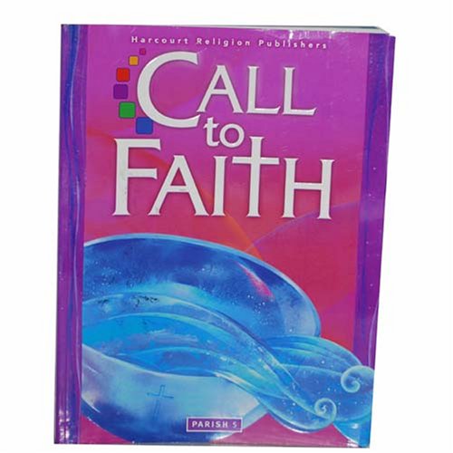 Call to Faith (Grade 5 Parish): Schaefer: Amazon.com: Books