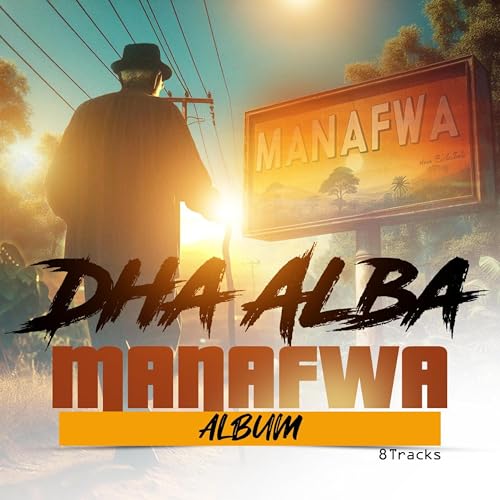 Spiele MANAFWA von Dha Alba auf Amazon Music ab