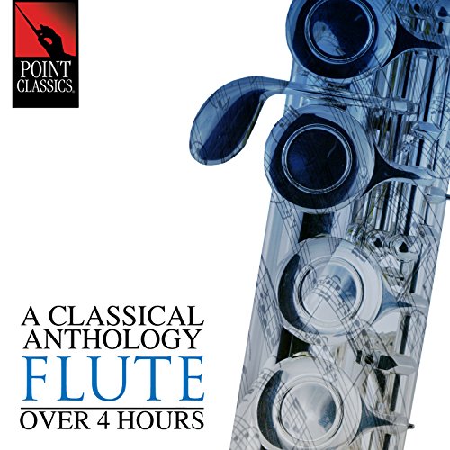 Amazon.com: A Classical Anthology: Flute (Over 4 Hours) : VARIOUS ...