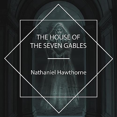 Amazon.com: The House of the Seven Gables (Audible Audio Edition ...
