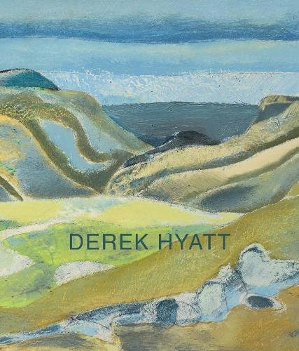 Derek Hyatt: "for the Pride of His Eye": Paintings and Works on Paper ...