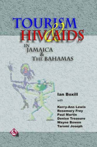 Tourism & HIV/AIDS in Jamaica and the Bahamas: Ian Boxill et al., A r a ...
