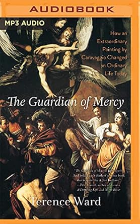 Guardian of Mercy, The: Terence Ward, Fred Stella: 9781543606355 ...
