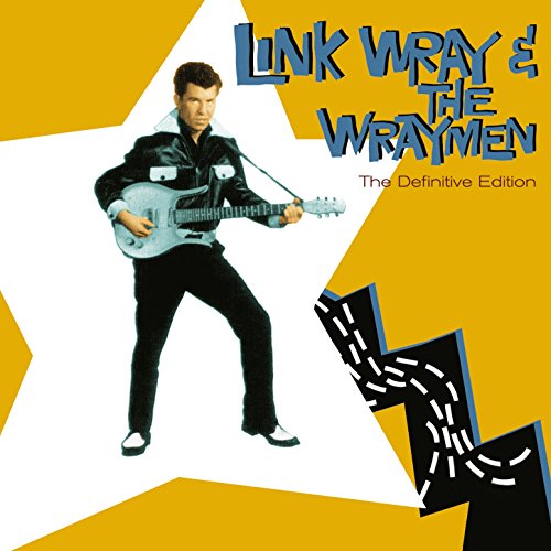 Spiele Link Wray & The Wraymen. The Definitive Edition (Bonus Track ...