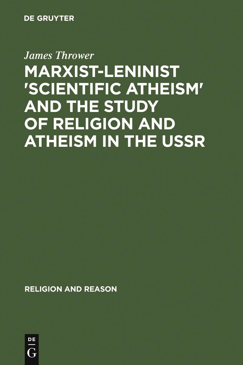 Marxist-Leninist 'Scientific Atheism' and the Study of Religion and ...