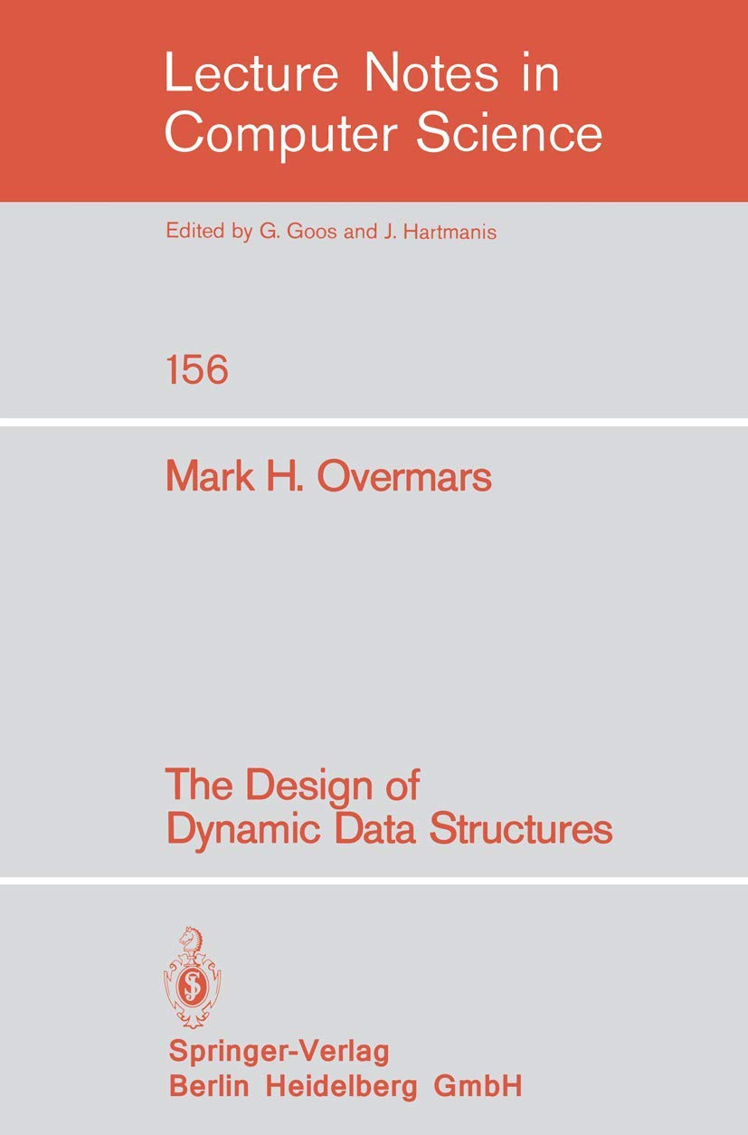 The Design Of Dynamic Data Structures Lecture Notes In Computer 5866