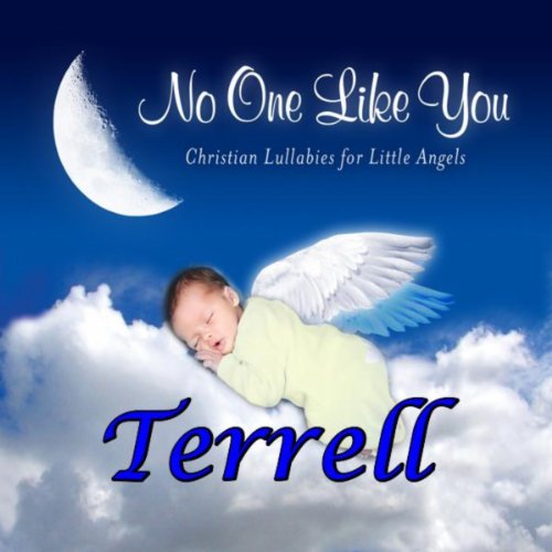 Play No One Like You - Christian Lullabies for Little Angels: Terrell ...