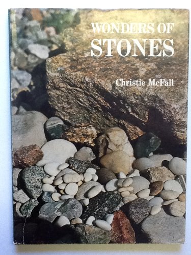 Wonders of stones (Dodd, Mead wonder books): McFall, Christie: Amazon ...