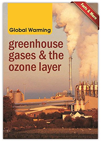 Global Warming: Greenhouse Gases and the Ozone Layer - Vol. 140 ...